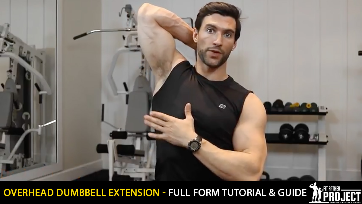 Overhead Dumbbell Extension - Full Tutorial Video & Form Guide