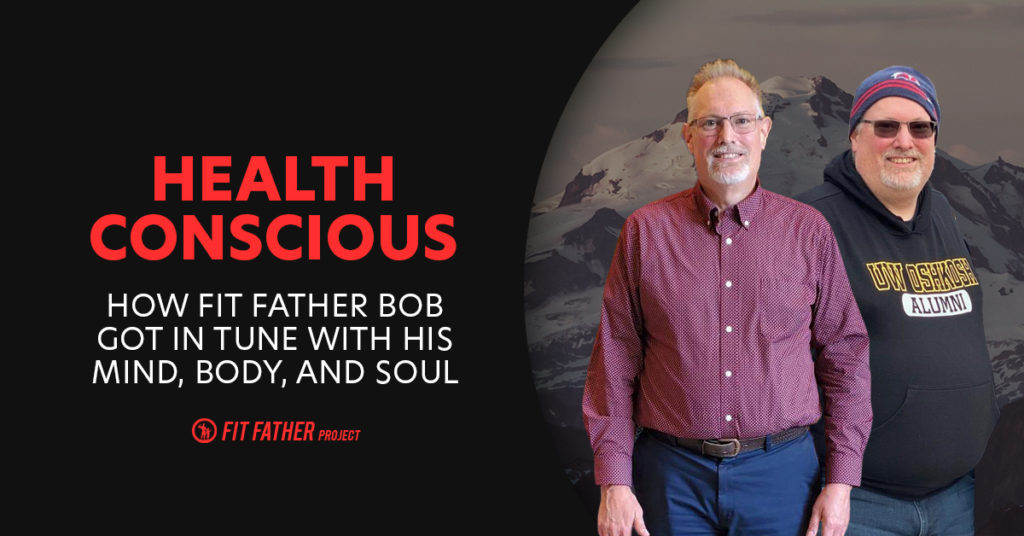 Health Conscious: A Fit Father Project Case Study