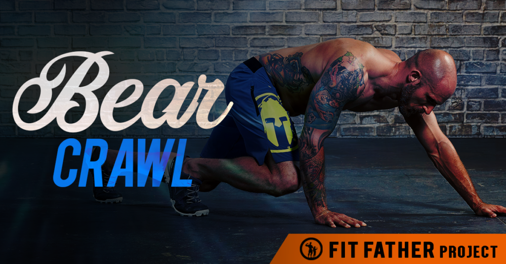 Bear Crawl Variations – Complete Form Guide and Video Tutorial
