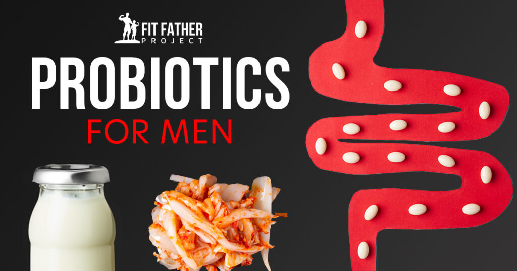 The Top Health Benefits of Probiotics for Men Over 40