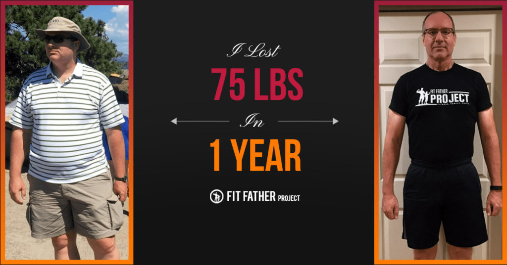 How Fit Father Dan Lost 75lbs in 1 Year (Case Study)