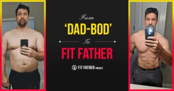 ‘Dad Bod’ to Fit Father - How Father of 3 Completely Changed His Body
