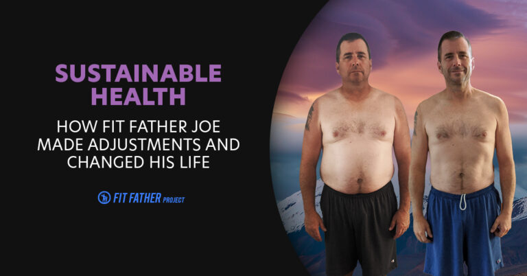Sustainable Health: A Fit Father Project Case Study
