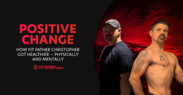 Positive Change: A Fit Father Project Case Study