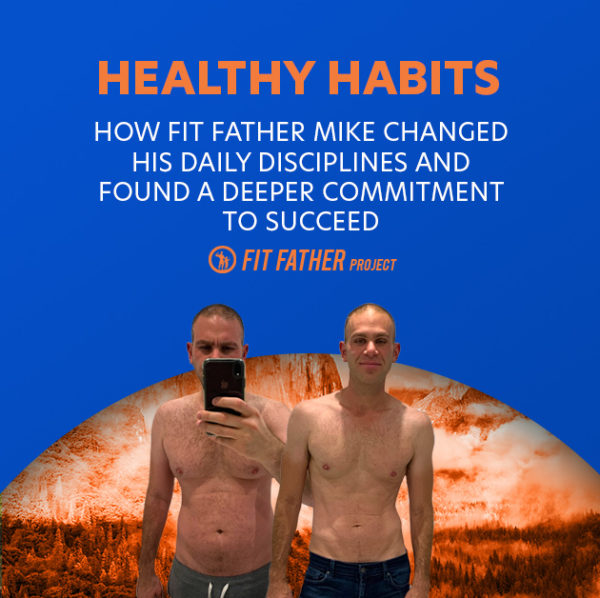 Healthy Habits: A Fit Father Project Case Study