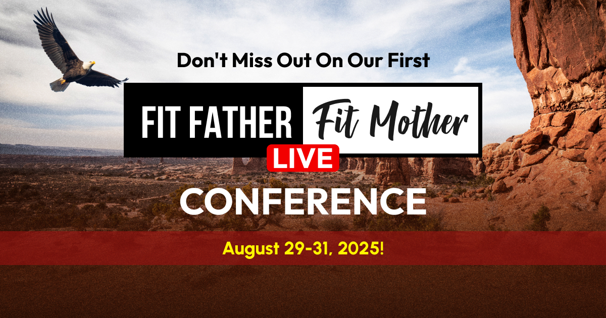 Attend Fit Father, Fit Mother LIVE! | August 2026